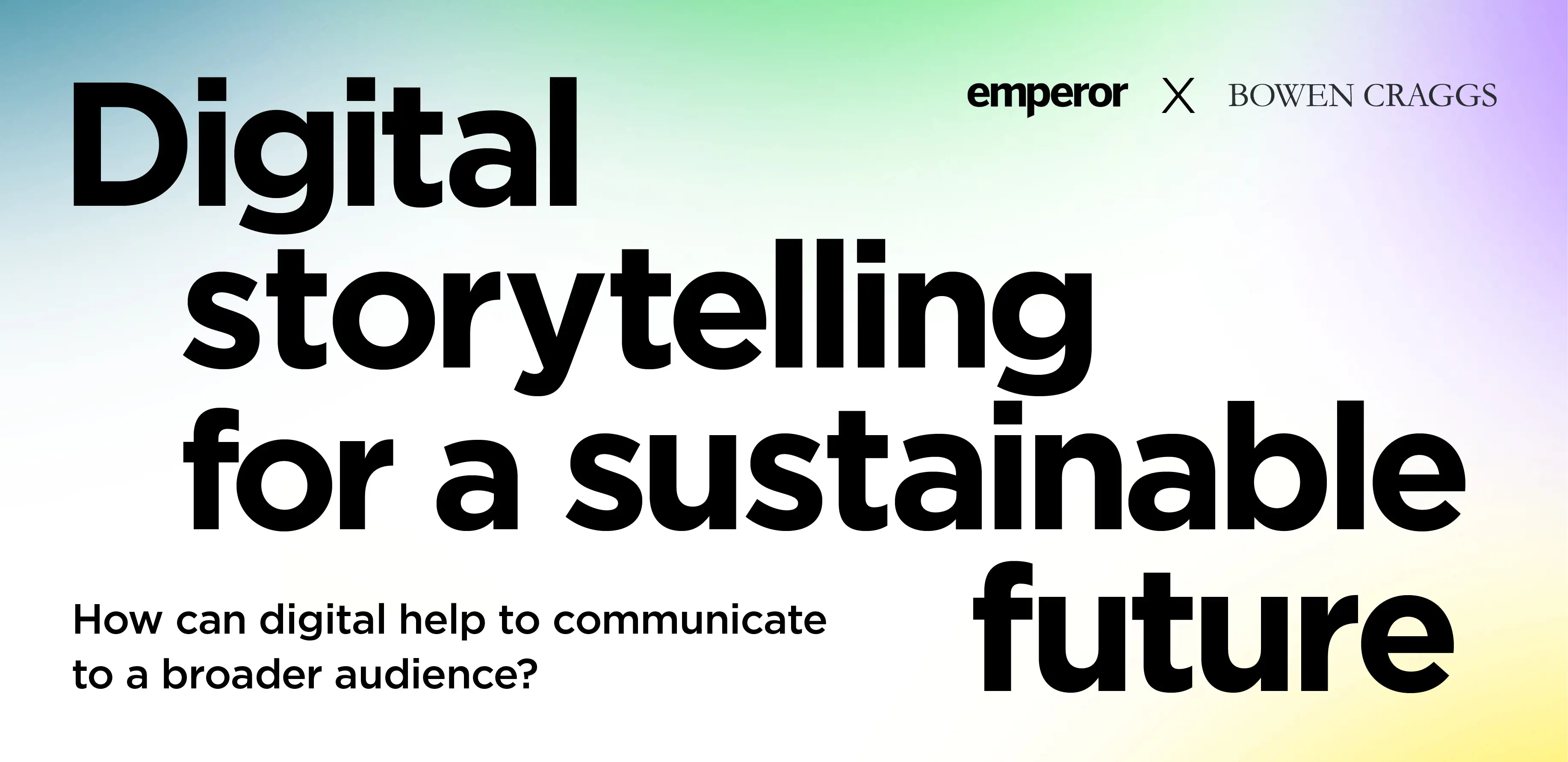 Digital storytelling for a sustainable future | Emperor