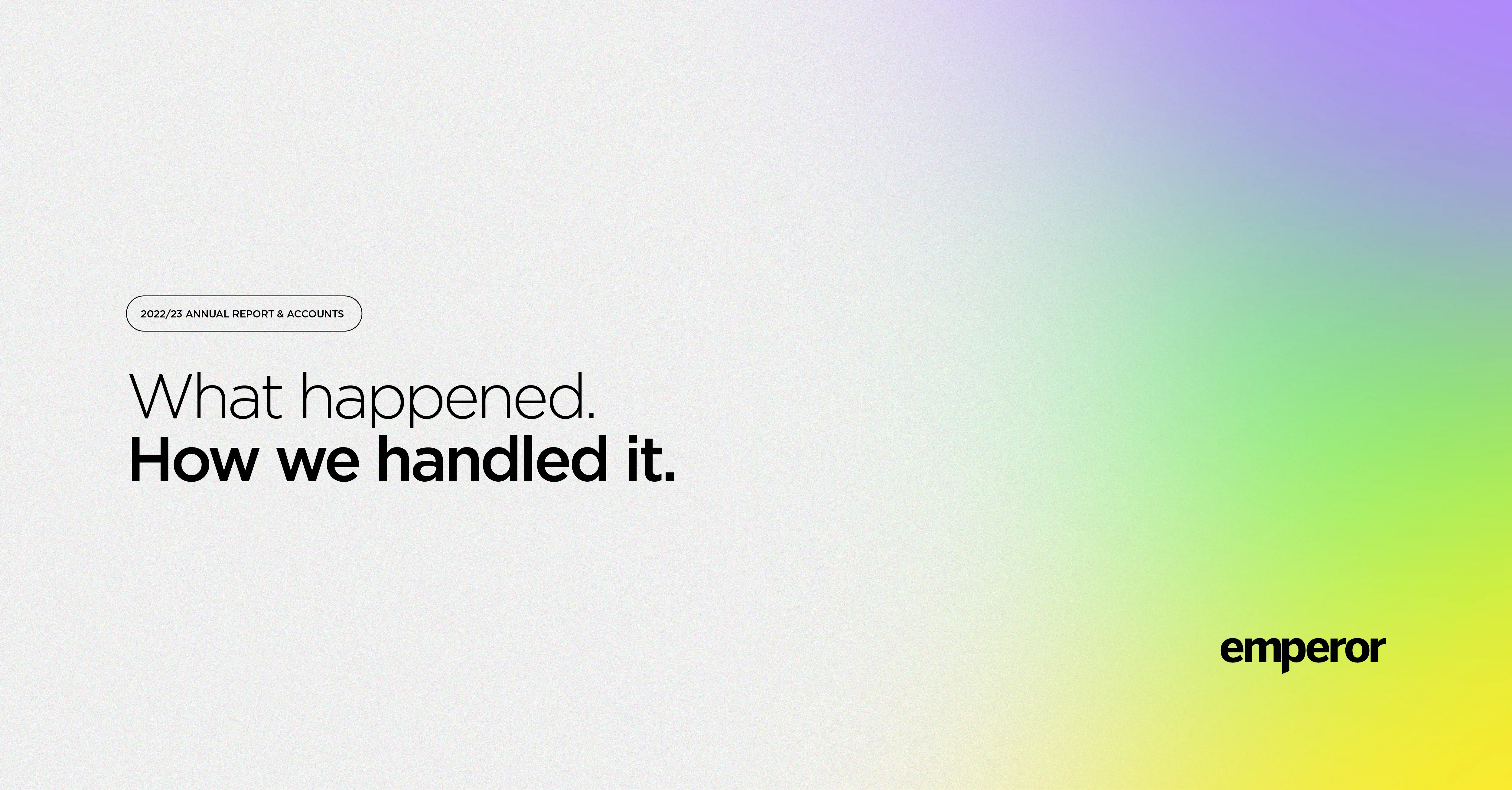 Emperor’s Annual Review 2022/23 | Emperor